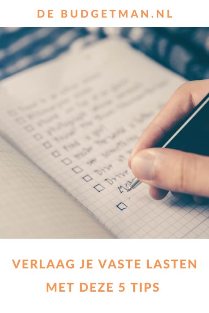 Verlaag je vaste lasten met deze 5 tips - De Budgetman.nl