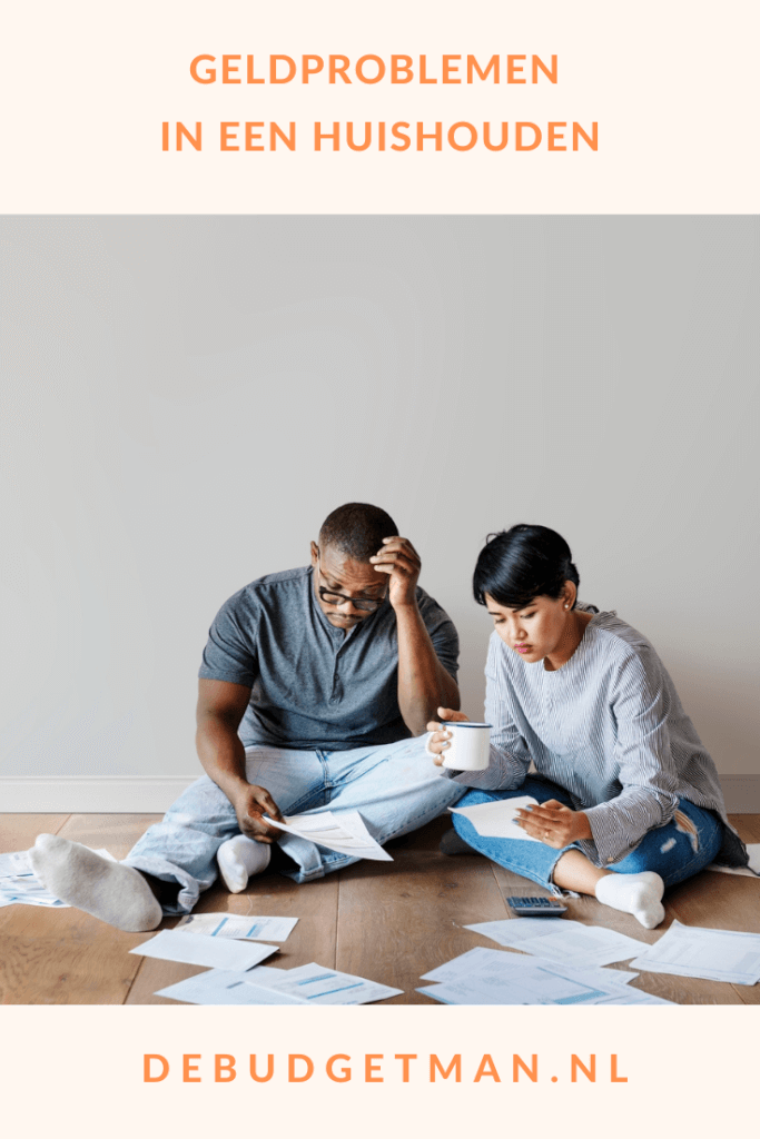 Geldproblemen in een huishouden - De Budgetman.nl